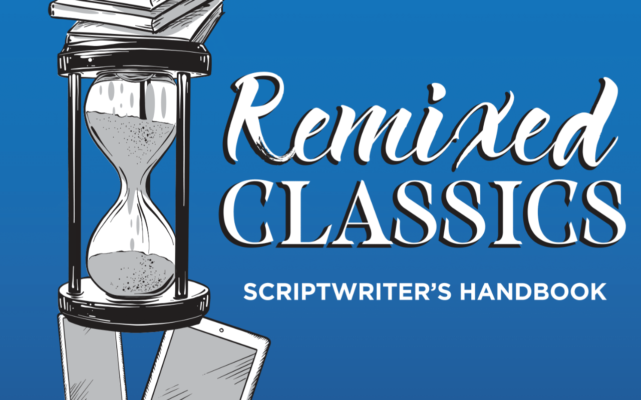 Remixed Classics: Scriptwriter's Handbook | Programming Librarian